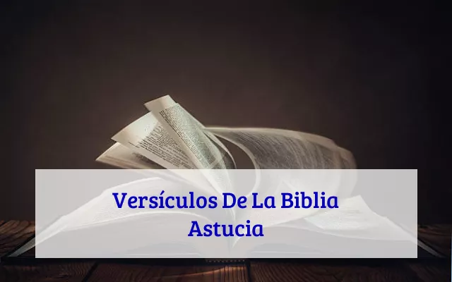 75 Versículos De La Biblia Astucia