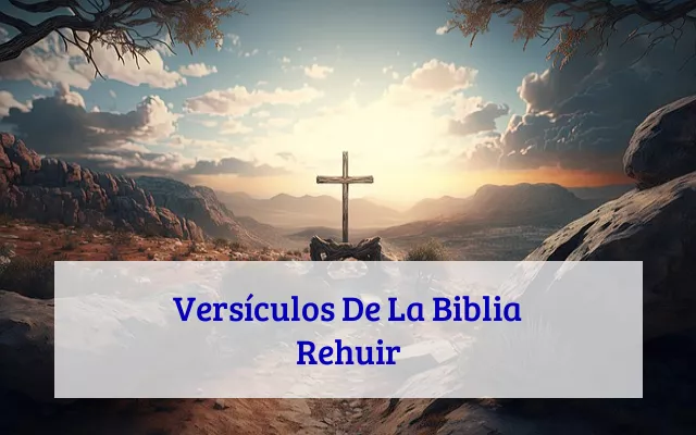 64 Versículos De La Biblia Rehuir